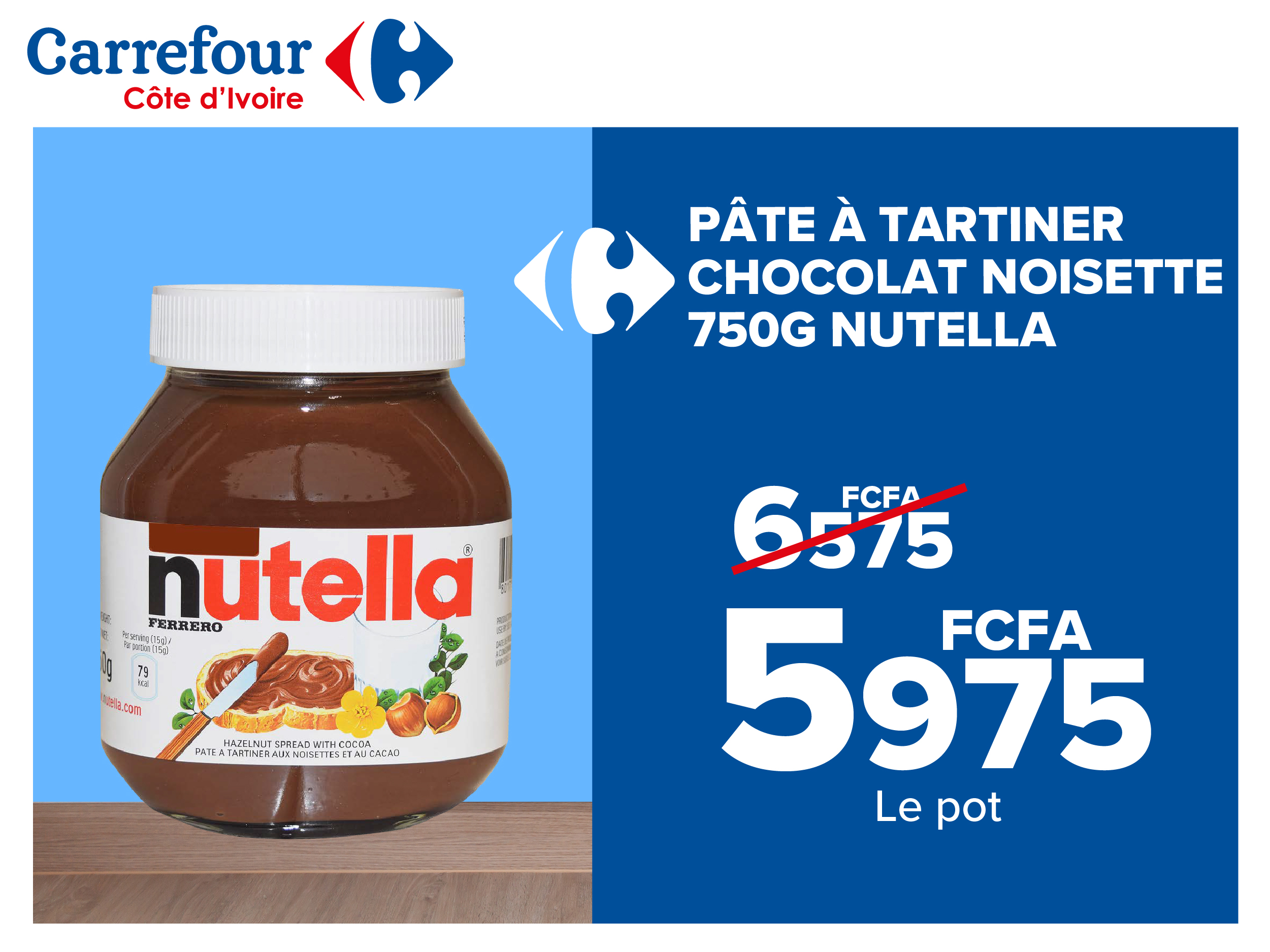 Pâte à tartiner Nutella - Carrefour Côte d'Ivoire
