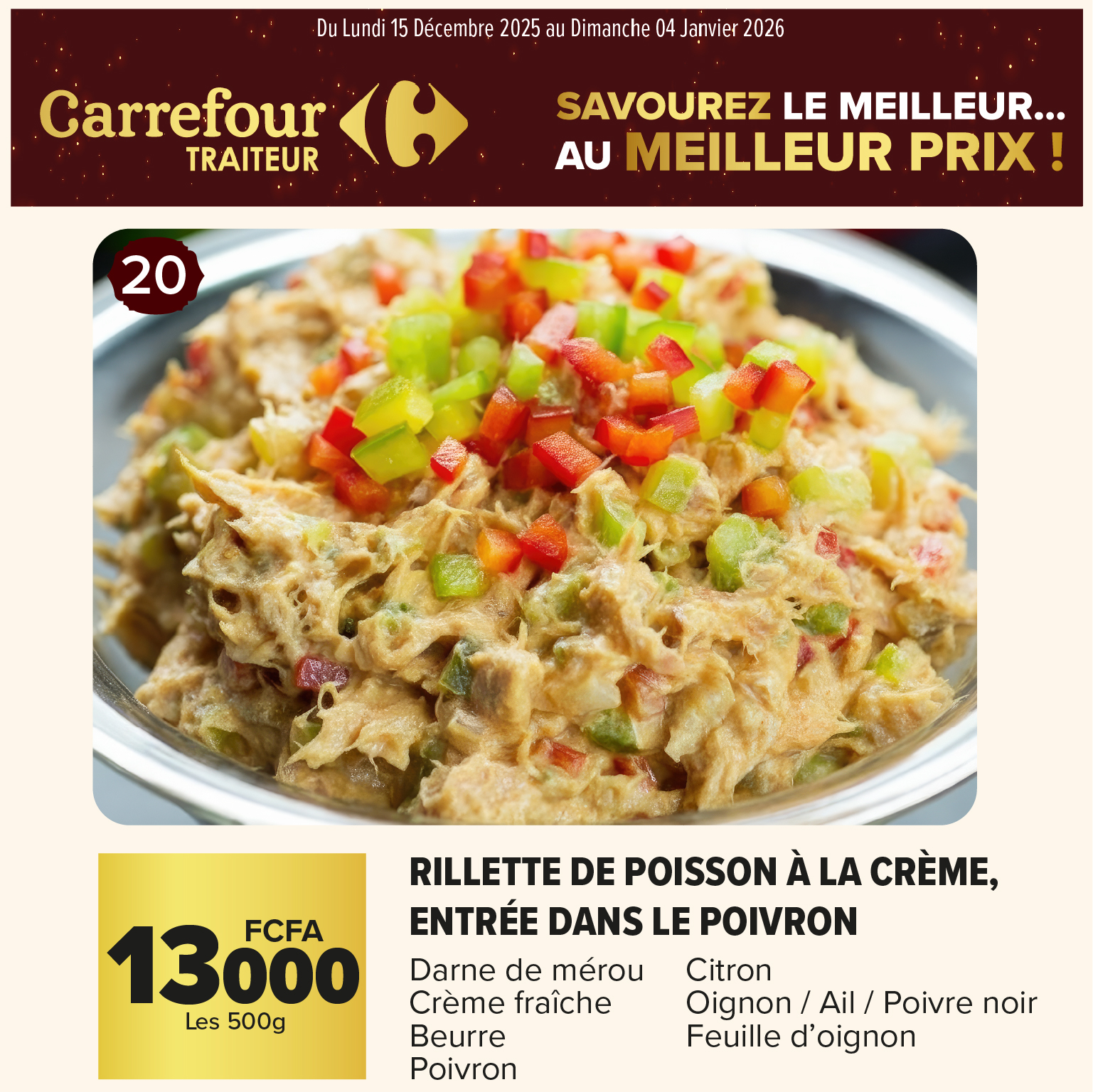 RILLETTE DE POISSON À LA CRÈME, ENTRÉE DANS LE POIVRON - Carrefour Côte ...